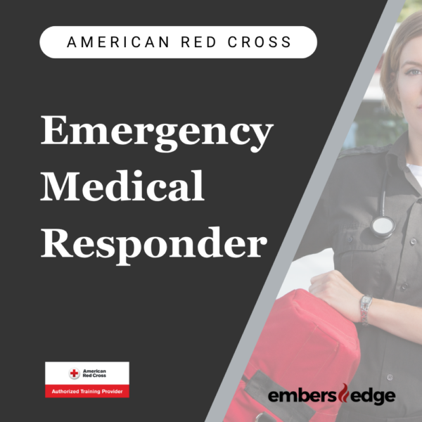 Emergency Medical Responder - Embers Edge